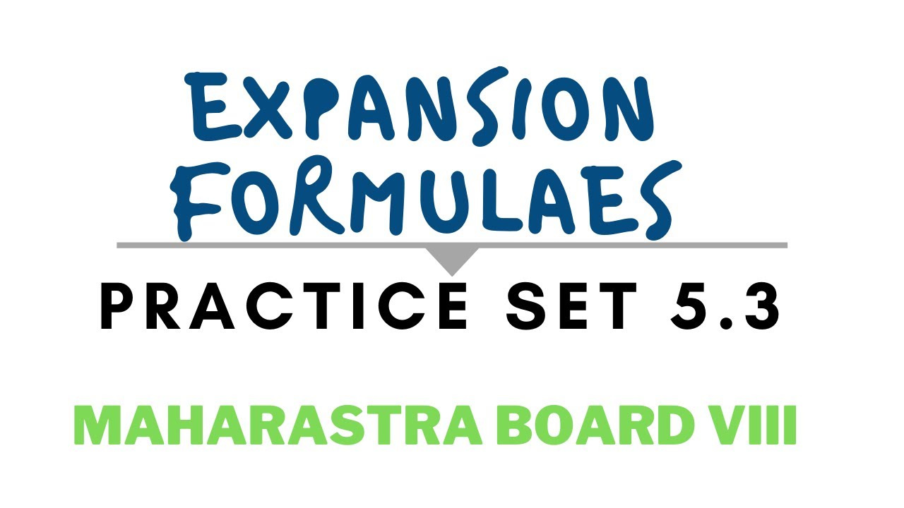 SSC Class 8 | Maths | Expansion Formulae | Practice Set 5.3 - YouTube