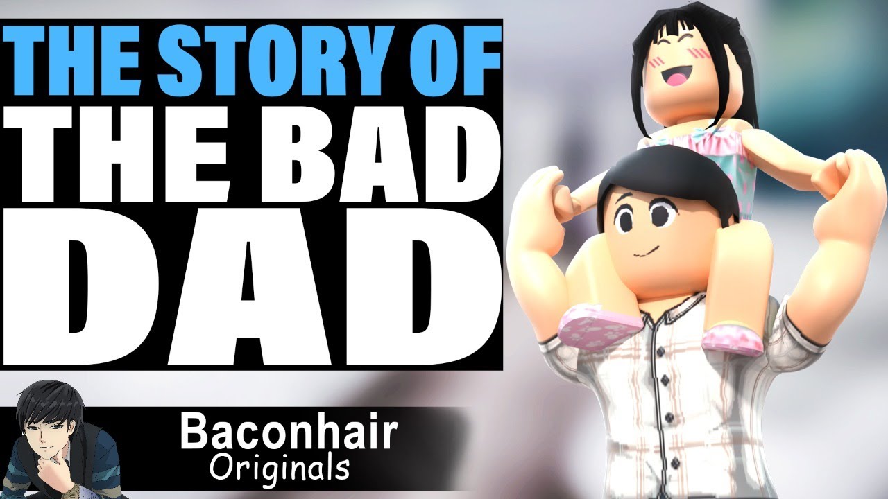 The Story Of The Bad Dad | roblox brookhaven 🏡rp - YouTube