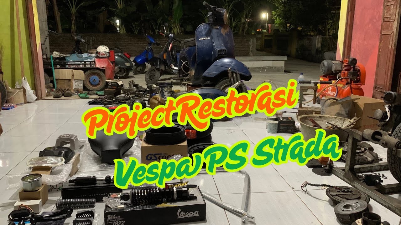 Restorasi Vespa PS Strada Part 1 - YouTube