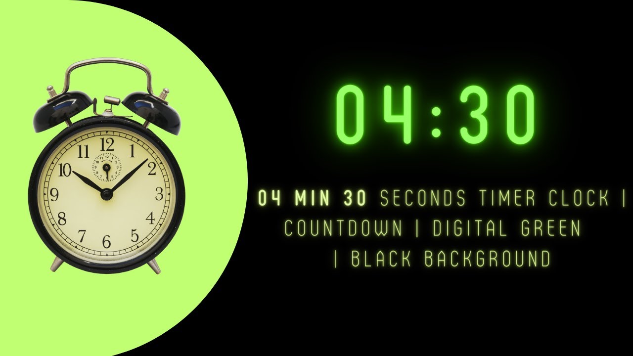 4 minute 30 Seconds Timer Clock | countdown | digital green | black ...