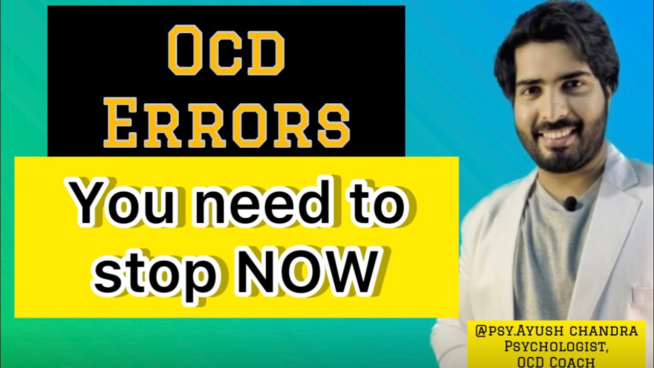 Cognitive ERRORS in ocd mind | Psy. Ayush Chandra | Best OCD coach in ...