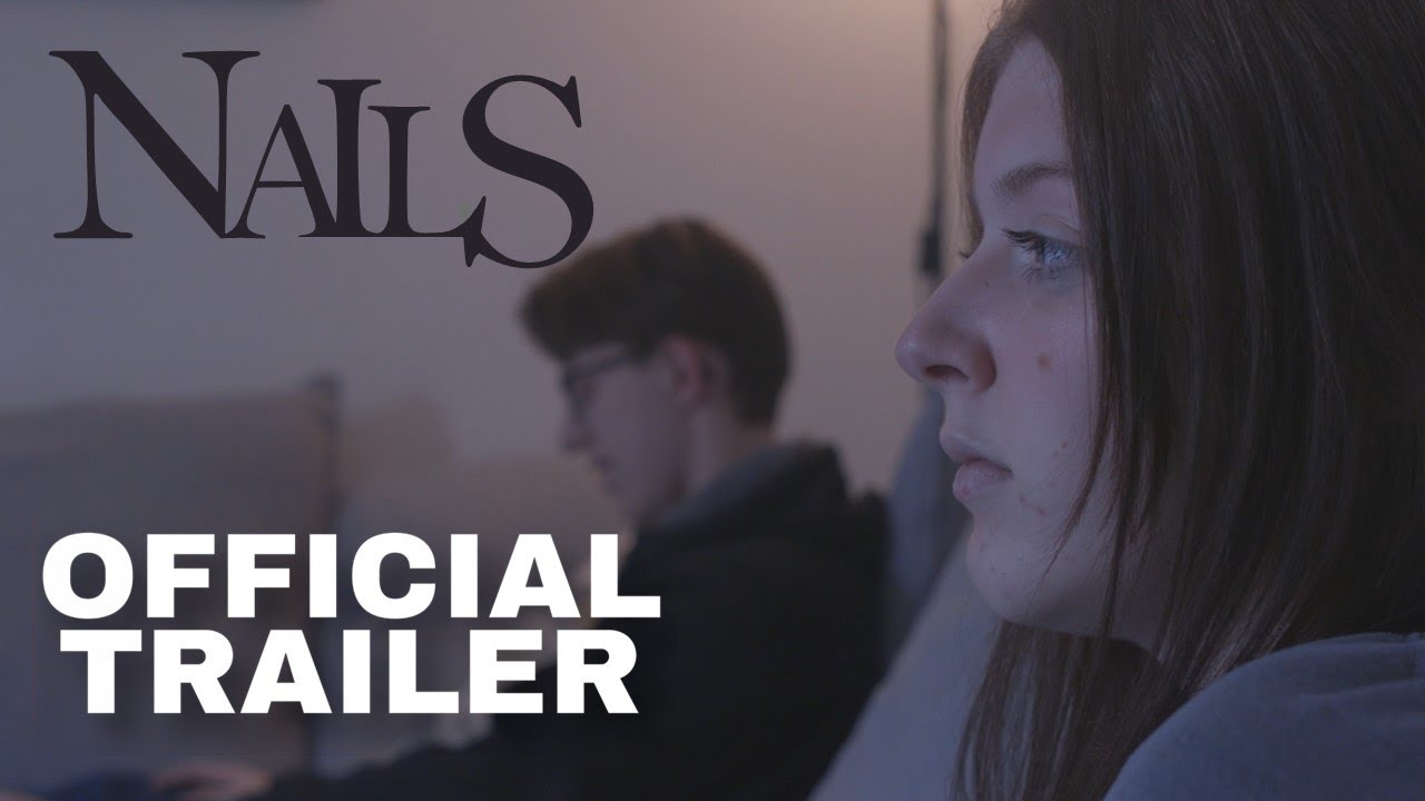 Nails | Official Trailer - YouTube