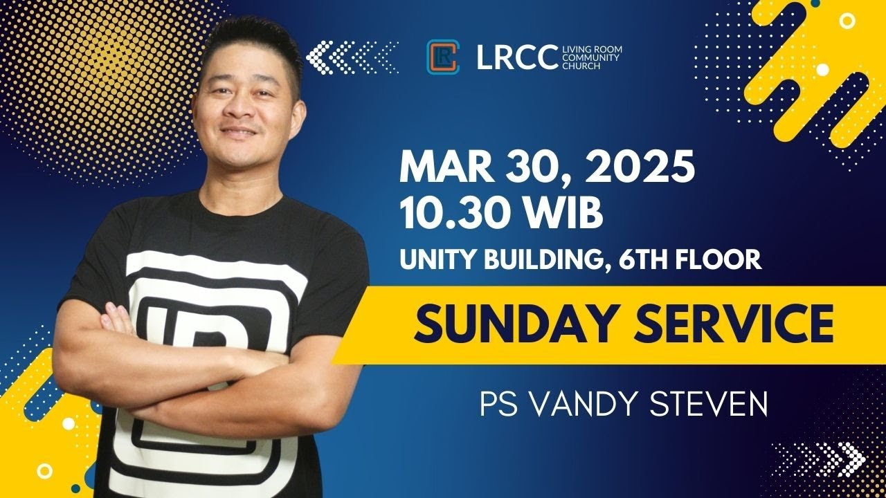 LRCC ONLINE SUNDAY SERVICE | PS VANDY STEVEN | 30 MART 2025 - YouTube