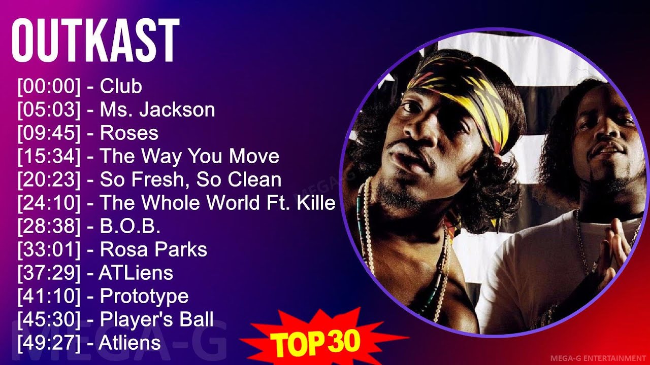 O u t k a s t 2024 MIX As 30 Melhores ~ 1990s Music ~ Top Dirty South ...