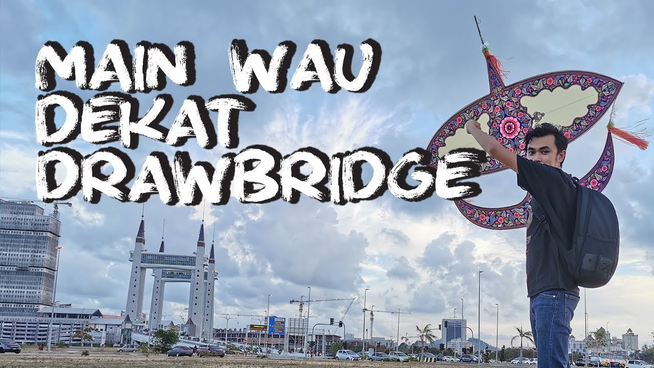 Jom Main Wau - YouTube