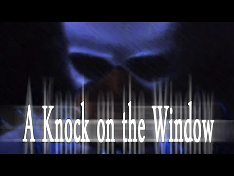 "A Knock on the Window" - YouTube
