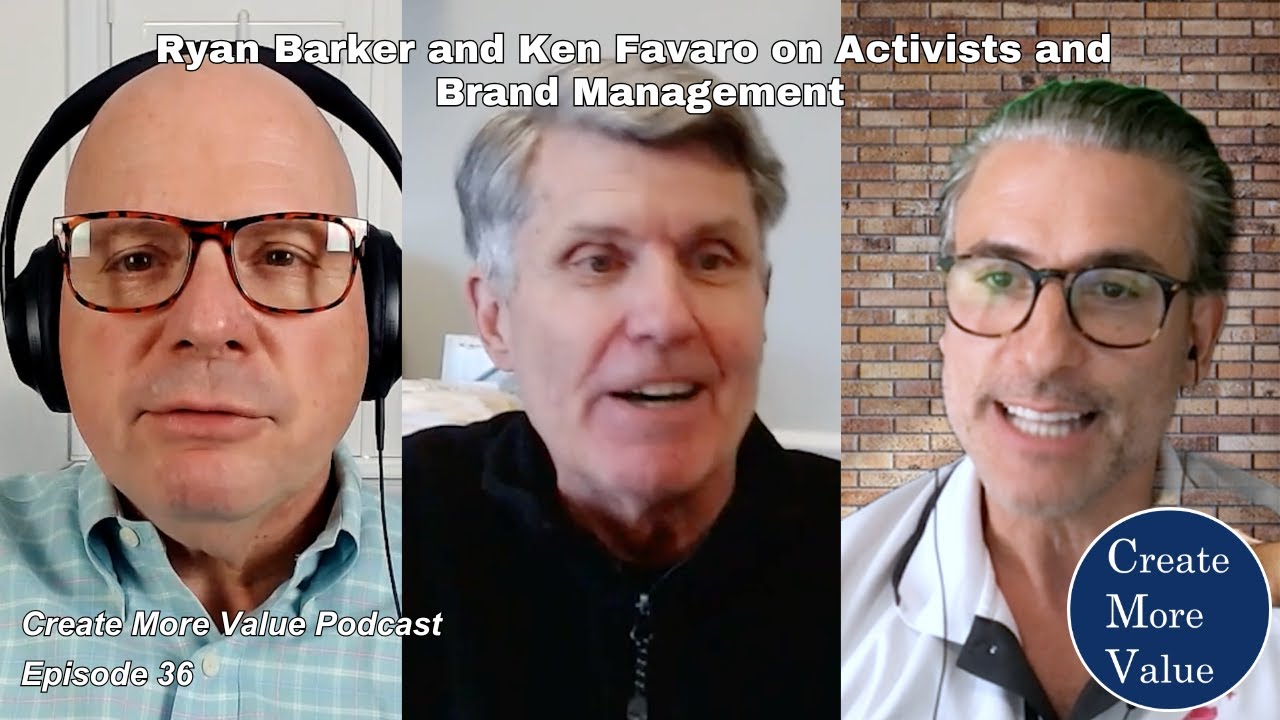 Ryan Barker and Ken Favaro on Activists and Brand Management (Create ...