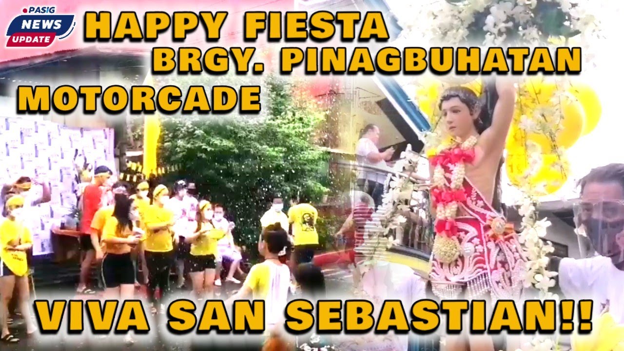 PASIG NEWS UPDATE: HAPPY FIESTA BRGY. PINAGBUHATAN | VIVA SAN SEBASTIAN ...