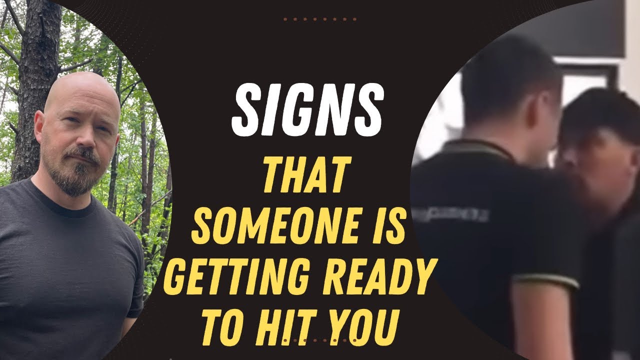 Signs that Someone Is Getting Ready to Hit You - YouTube