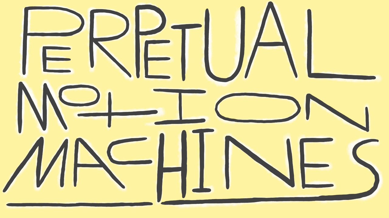 Perpetual Motion Machines - YouTube