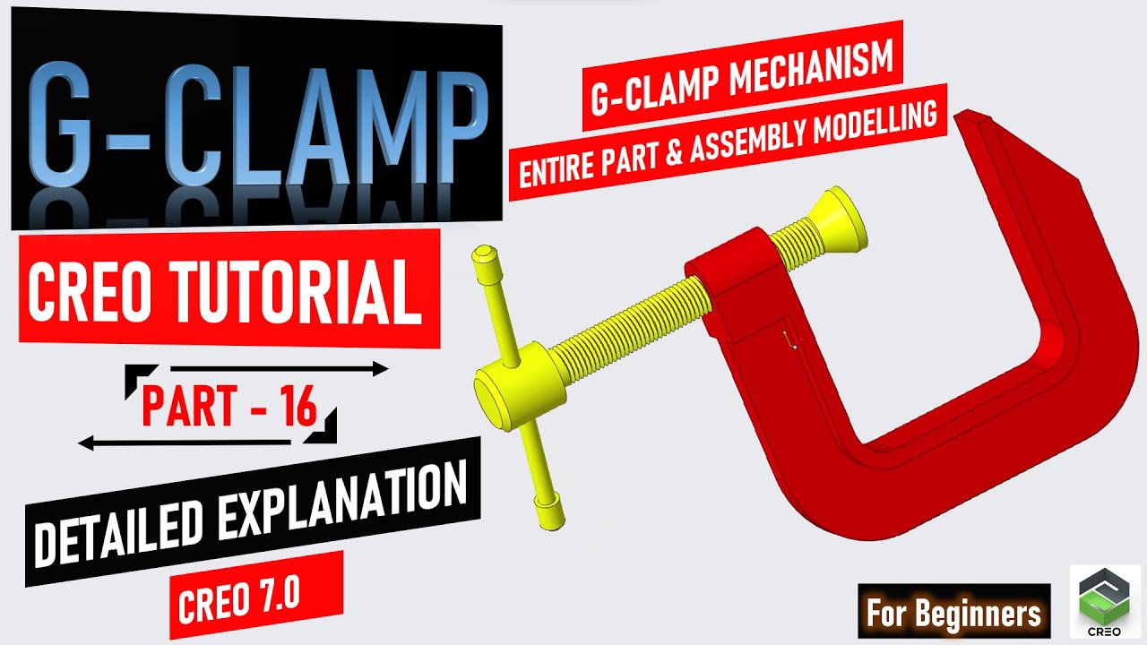 Creating " G-CLAMP " Assembly in Creo. Full tutorial video with ...
