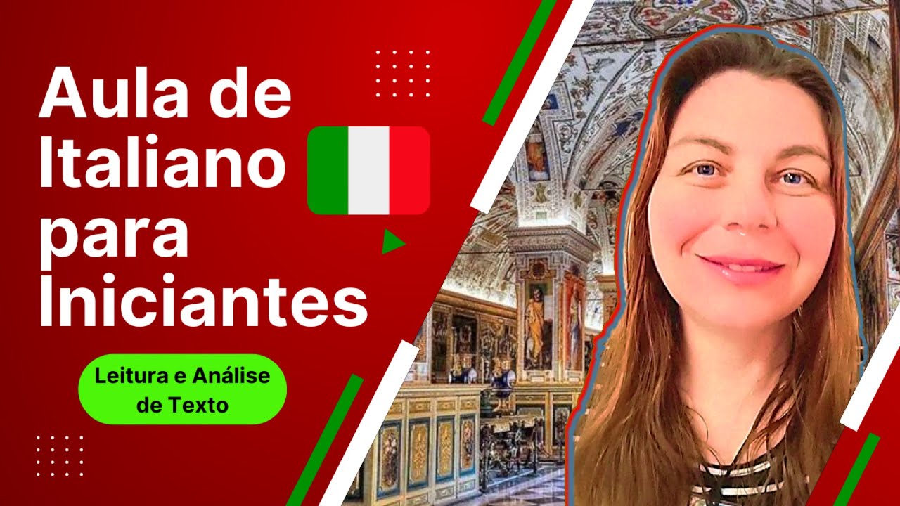 🇮🇹 Aula de italiano para iniciantes com leitura e análise de texto ...