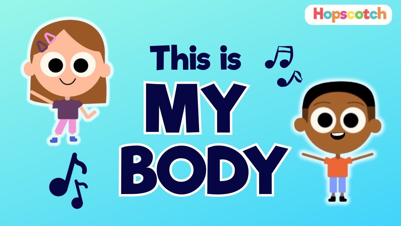 This is My Body | Body Image & Self-Esteem Song for Kids - YouTube