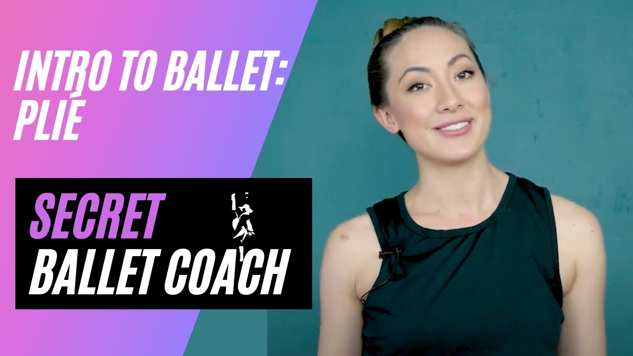 Intro to Ballet: Plie - All About Plié How to Plié Correctly Ballet ...