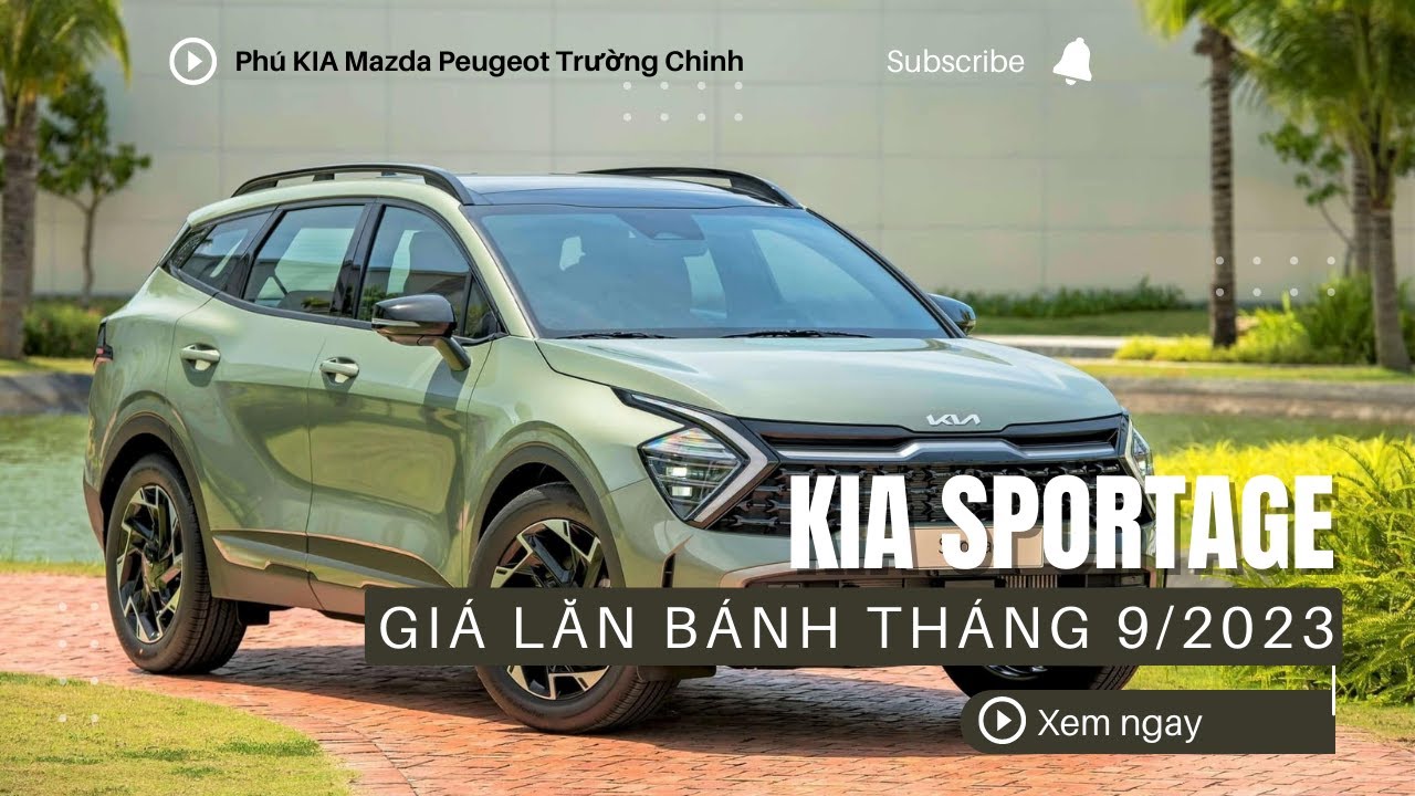 Giá xe KIA Sportage 2023 HCM - KIA Trường Chinh - YouTube