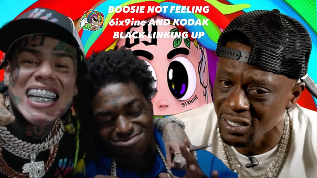BOOSIE & KODAK BLACK BEEF HEATS UP OVER WORKING WITH 6IX9INE/ WHO’S ...