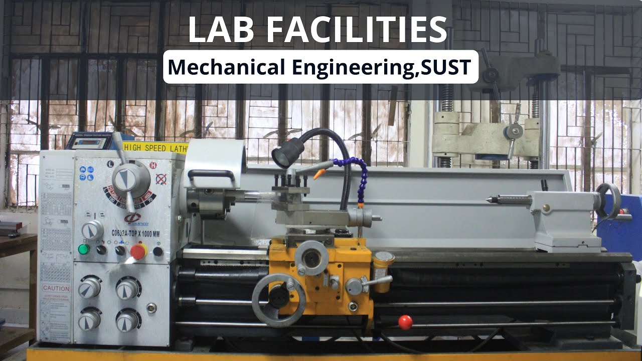 Lab facilities of Mechanical Engineering, SUST - YouTube