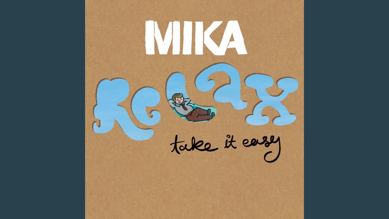 Relax, Take It Easy - YouTube Music
