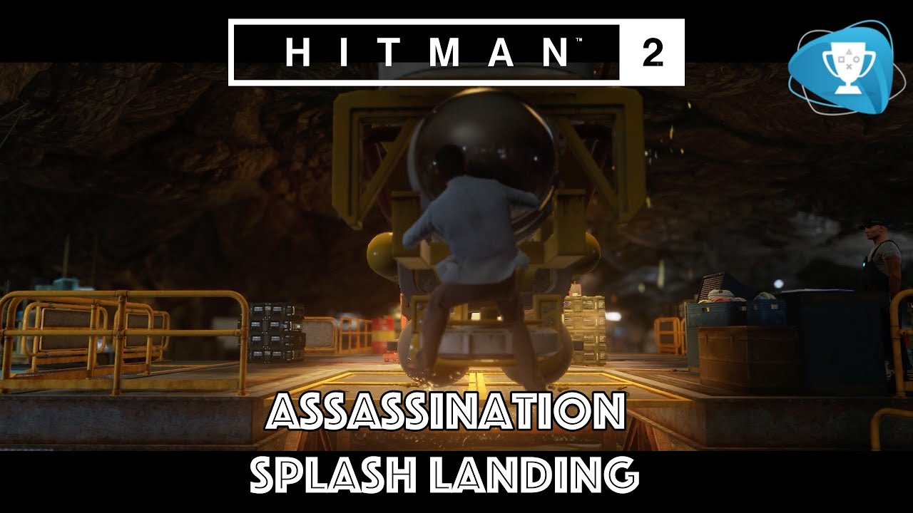 Hitman 2 - Splash Landing Assassination - Locate the Entrance to the ...