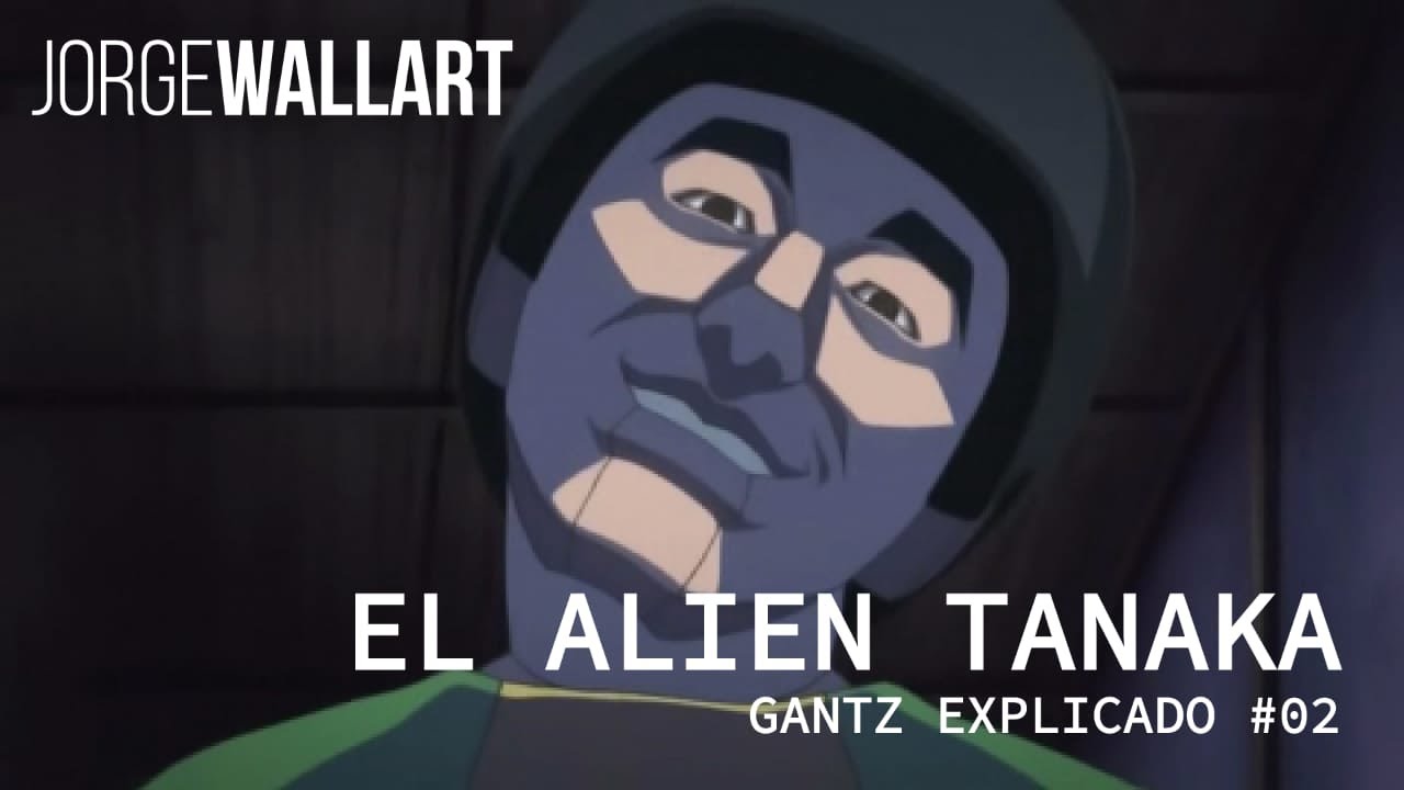El Alien Tanaka -La segunda misión -Gantz explicado - YouTube