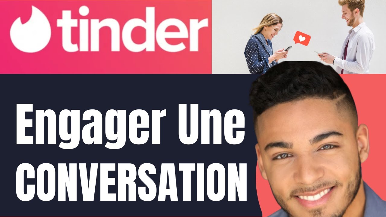 Comment Engager Une Conversation Sûr Tinder( En 2025) Tres Facile - YouTube