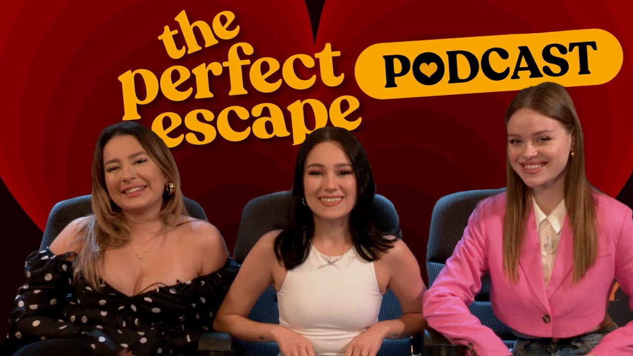 The Perfect Escape Podcast #2: Girls talk🎀 despre baieti cu Lorena ...