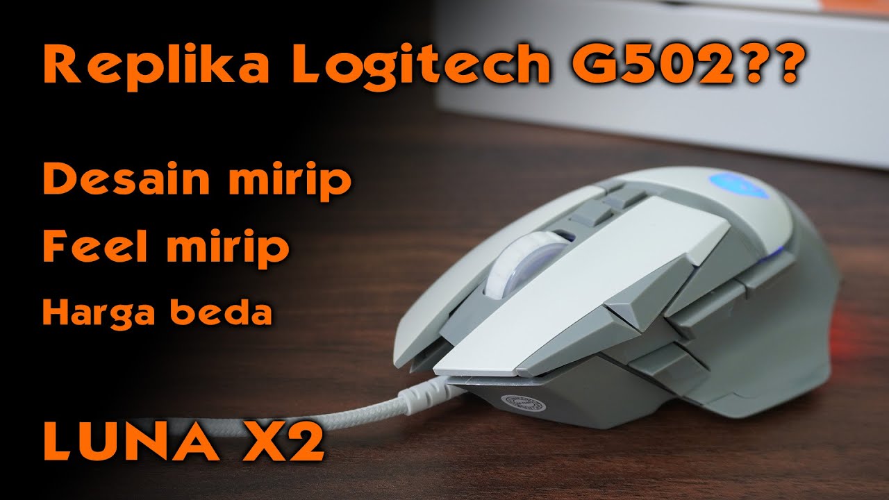 Bentuknya keren.. Logitech G502 versi murah? - DA Luna X2 - YouTube
