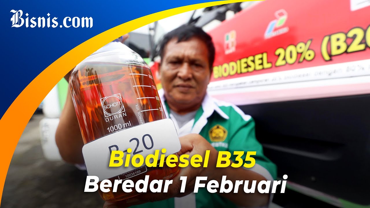 Pemerintah Implementasikan Biodiesel B35 - YouTube