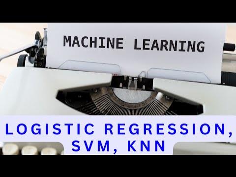 Understanding Machine Learning Algorithms: Logistic Regression, SVM, KNN #SVM #KNN #DataScience ...