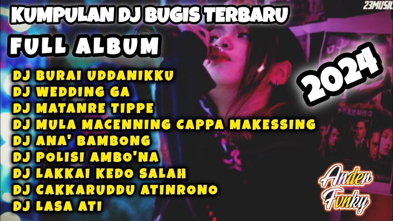 DJ BUGIS BURAI UDDANIKKU - FULL ALBUM - YouTube