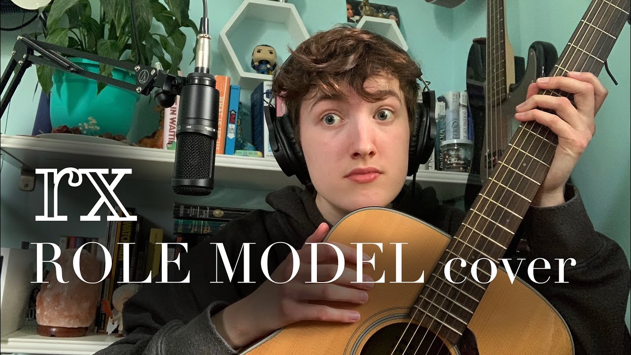 rx - ROLE MODEL cover - YouTube