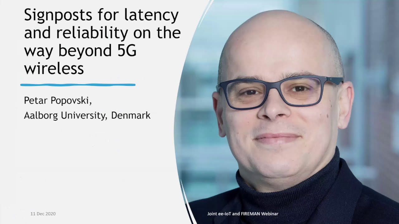Petar Popovski - Signposts for latency and reliability on the way ...