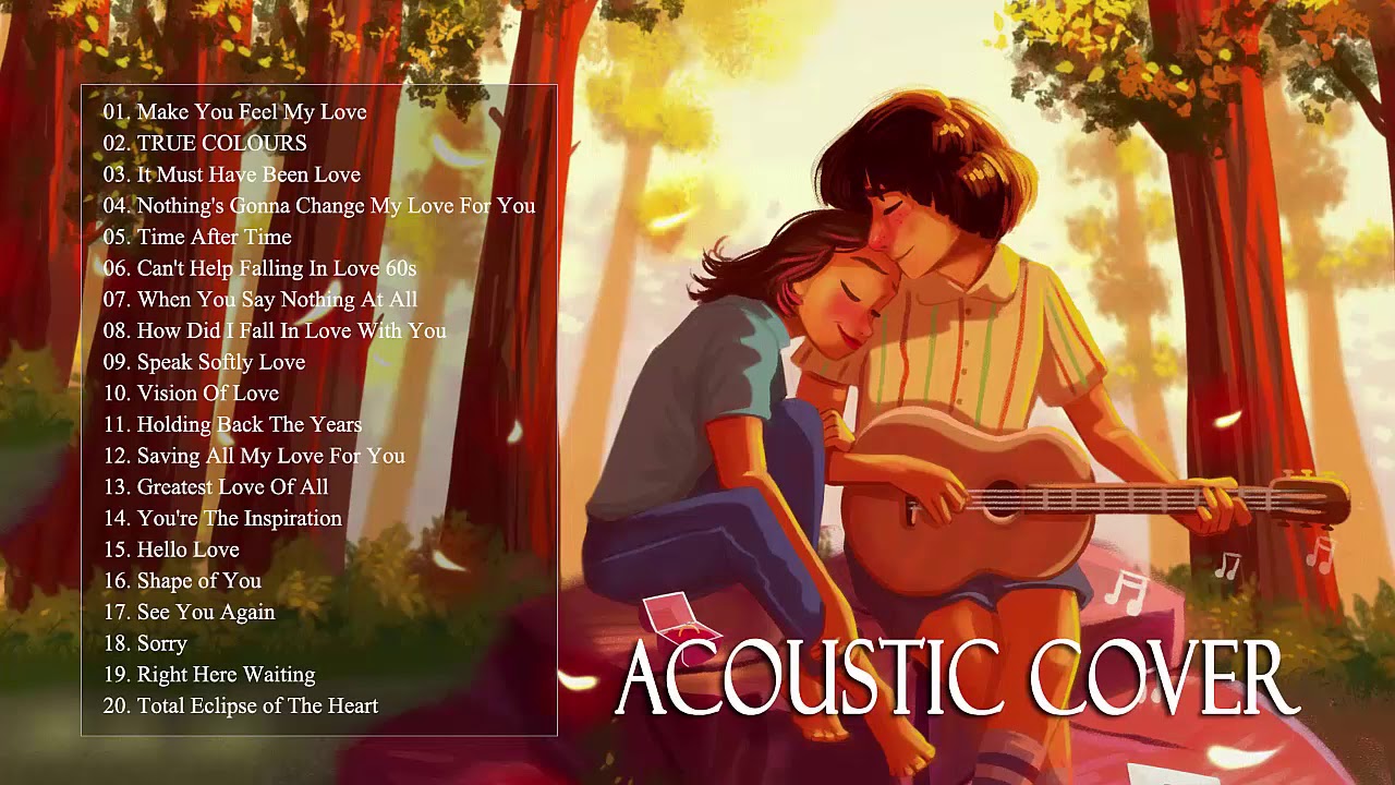 Top Acoustic Cover Popular Songs Collection - Best Acoustic Songs Of ...