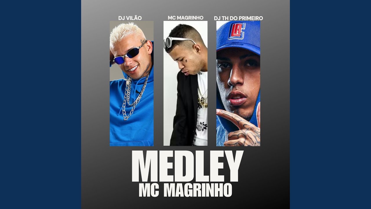 Medley Mc Magrinho - YouTube