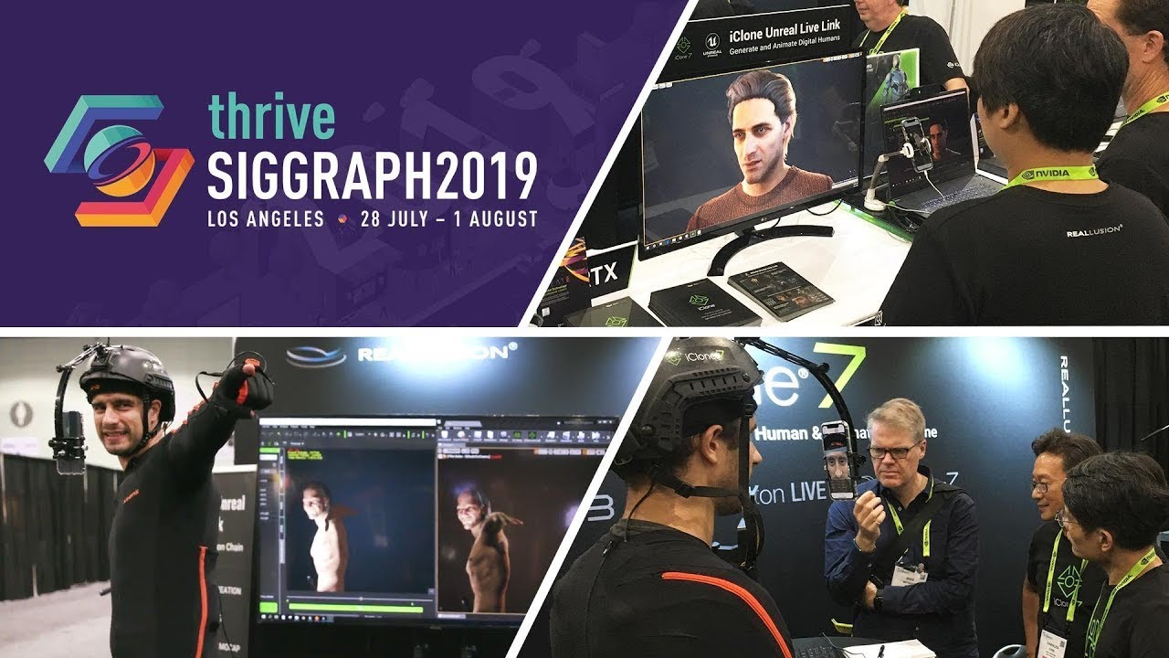 Reallusion @ LA SIGGRAPH 2019 - iClone Unreal Live Link / Headshot - photo 3D head generator ...