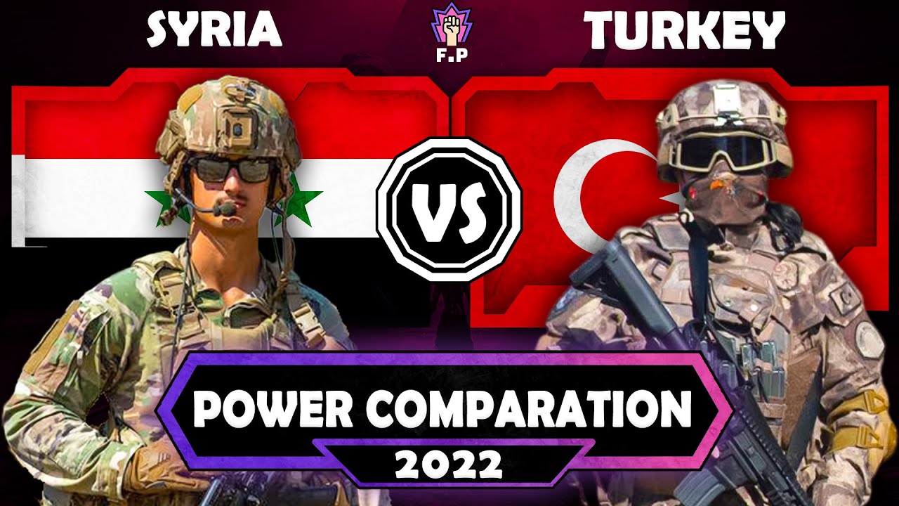 syria vs turkey Military Power 2022 - YouTube