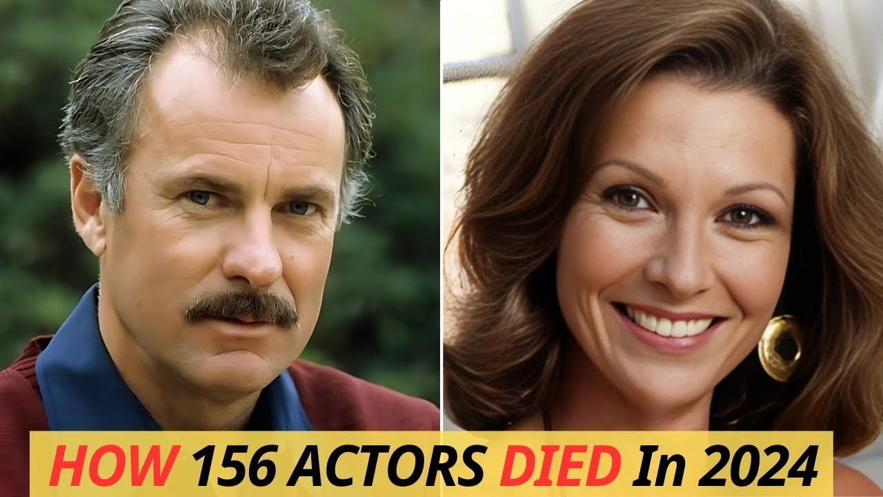 156 Hollywood Actors Who Died In 2024 - YouTube