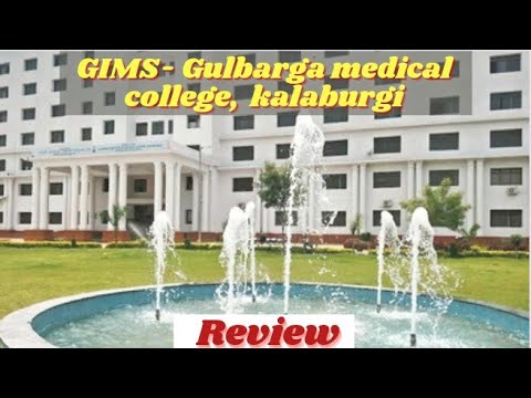 GIMS - Gulbarga Institute of Medical science, Kalaburgi Review |#mbbs # ...