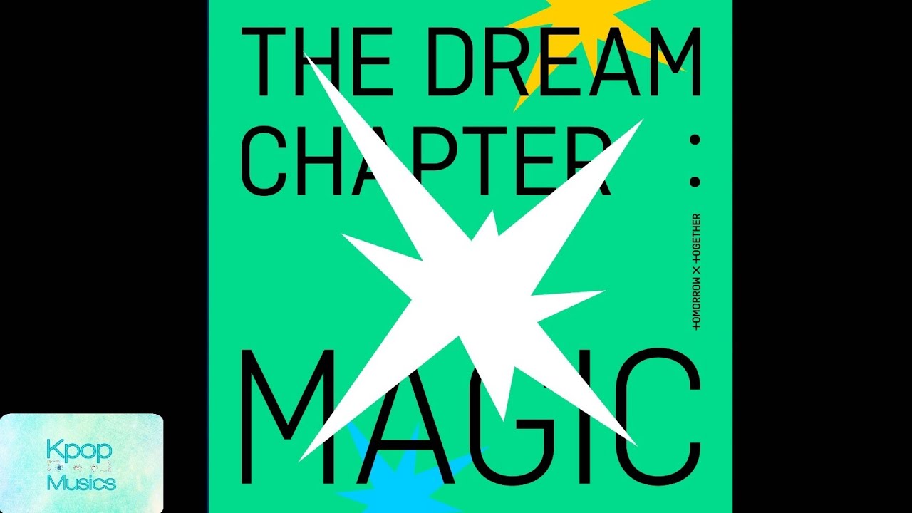 TXT (투모로우바이투게더) - Poppin' Star('The 1st Album'[The Dream Chapter: Magic ...