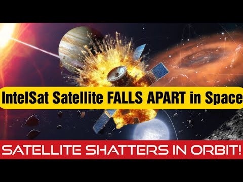 IntelSat Satellite FALLS APART in Space – Boeing's Space Disaster ...