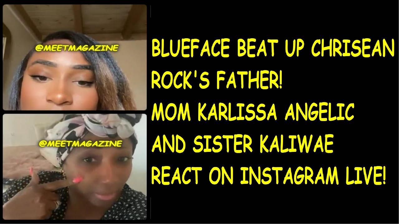 Blueface fight vs Chrisean Rock's father REACTION! Karlissa Angelic ...
