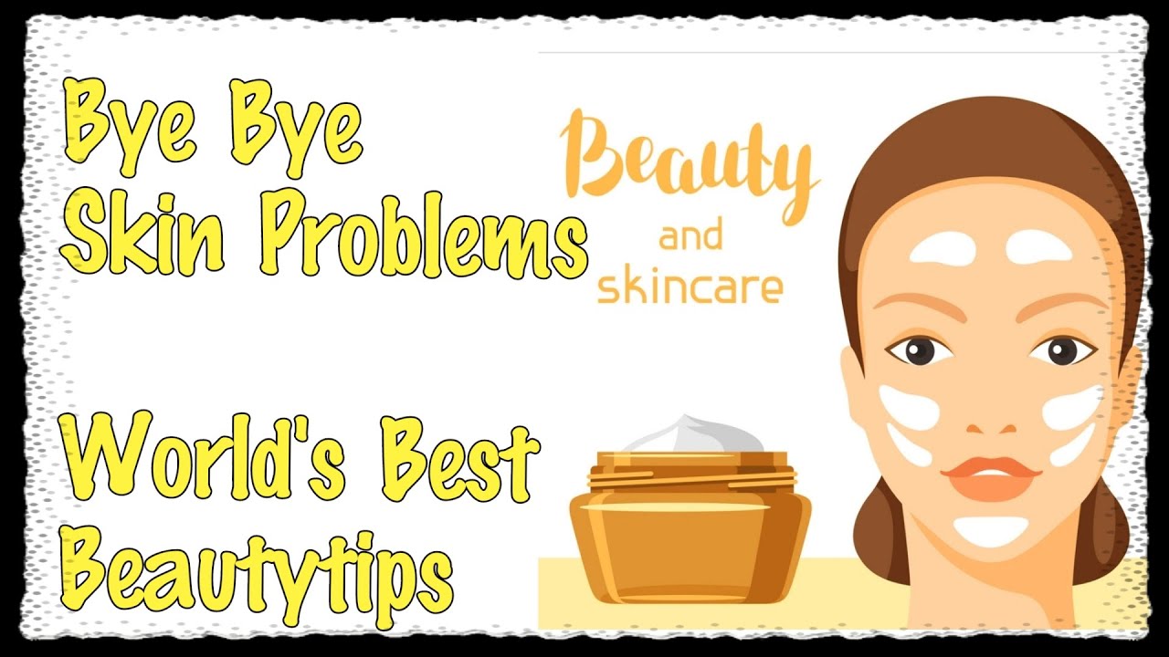 Solved All Skin Problems | Best Beauty Tips | Healthy Skin Care Routine ...
