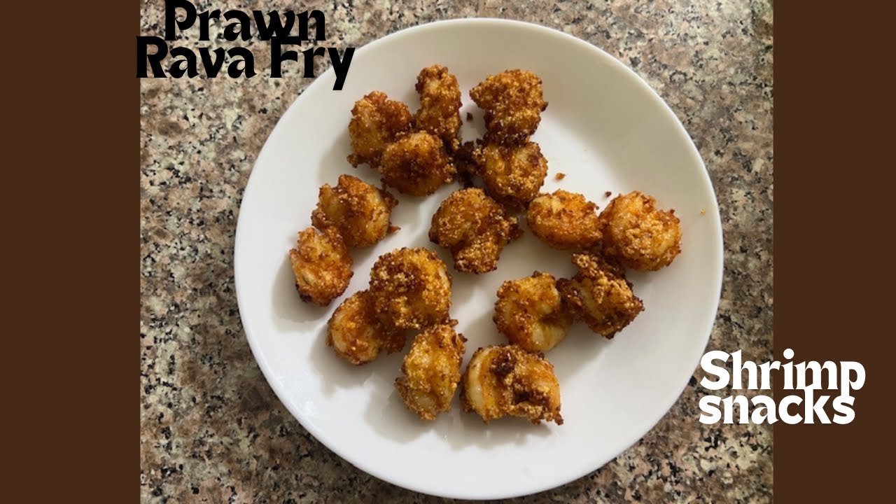 Crispy Prawn Rava Fry | A Tasty Prawn Recipe You Must Try - YouTube
