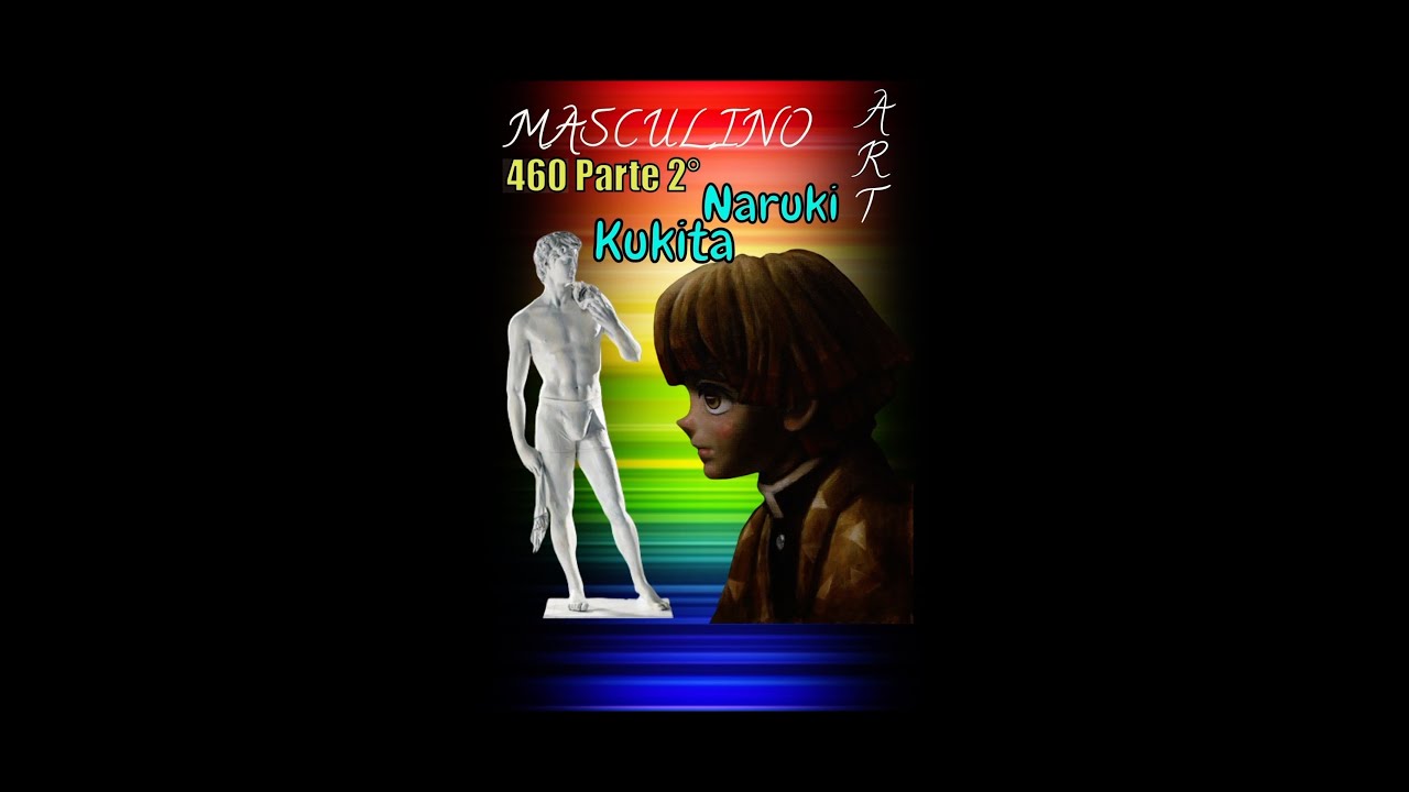 N° 460 Naruki Kukita (Parte 2°) - YouTube