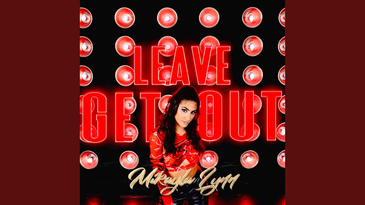 Leave (Get Out) - YouTube