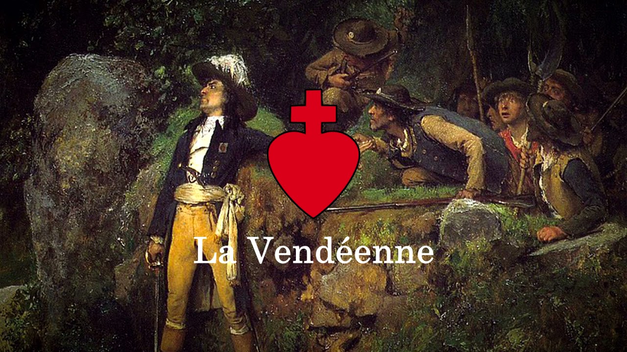 La vendéenne - Chant de l'armée catholique et royale - YouTube