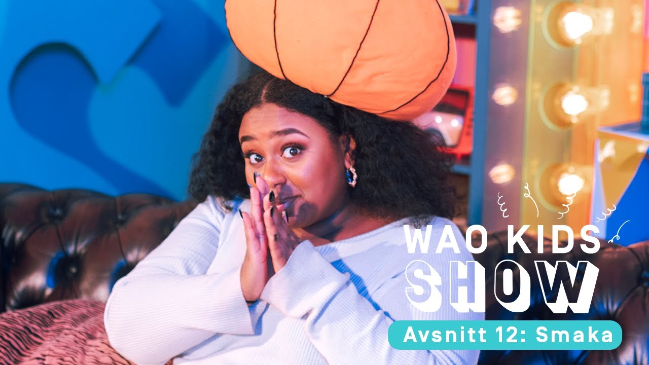 WAO KIDS Show säsong 3, avsnitt 12: Smaka! - YouTube