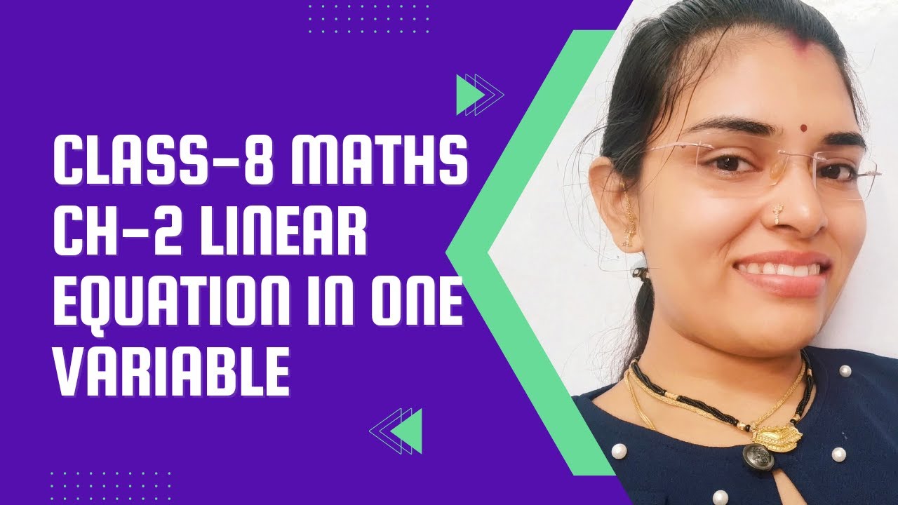 LINEAR EQUATION IN ONE VARIABLE/CLASS 8TH MATHS CH-2/HOW TO SOLVE ...