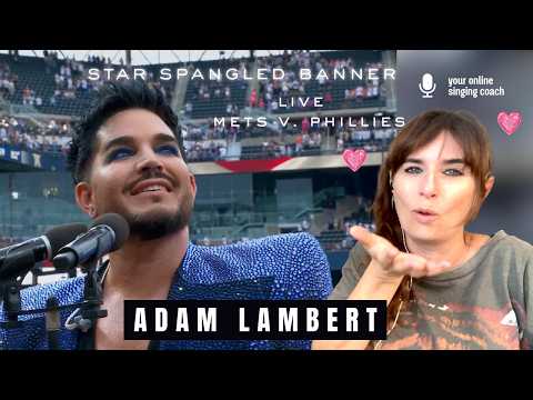 Adam Lambert | National Anthem (Mets v Phillies) | Vocal Coach Analysis