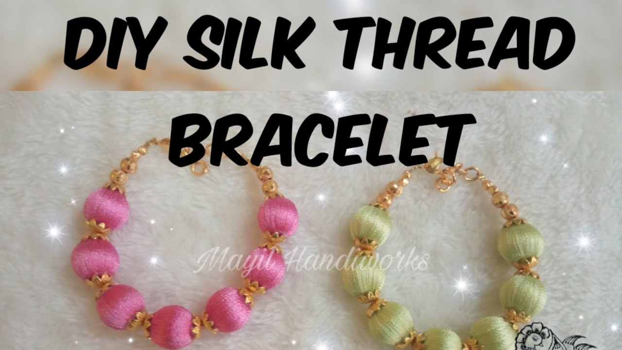 #15 How to make a silk thread bracelet at home/ Diy bracelet by ...